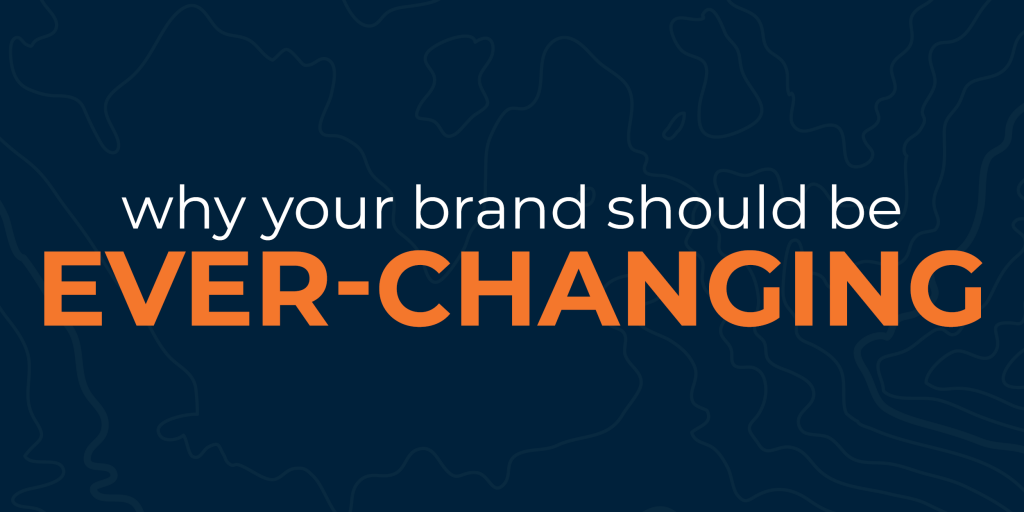 Why your brand should be ever-changing – Noto Designs